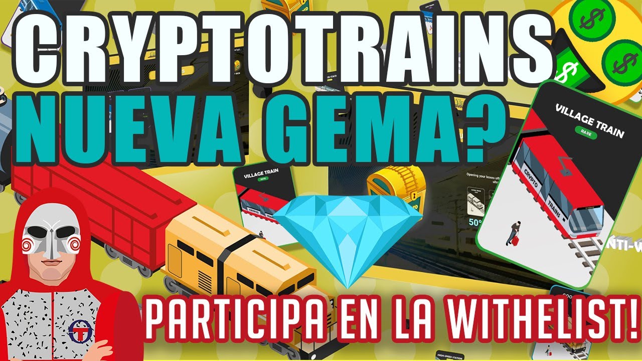 🚀Nuevo juego NFT inspirado en cryptocars CRYPTOTRAINS (nueva gema o proyecto SCAM) Análisis 🚀 ...