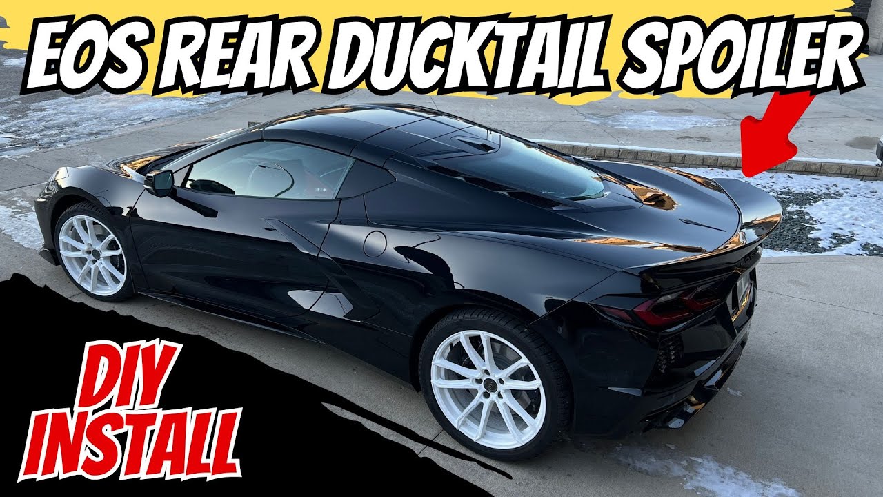 Corvette C8 EOS Rear Ducktail Spoiler Full DIY Install - YouTube