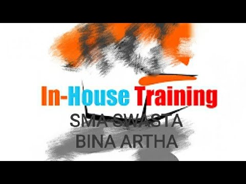 KEGIATAN In House Training SMA SWASTA BINA ARTHA - YouTube