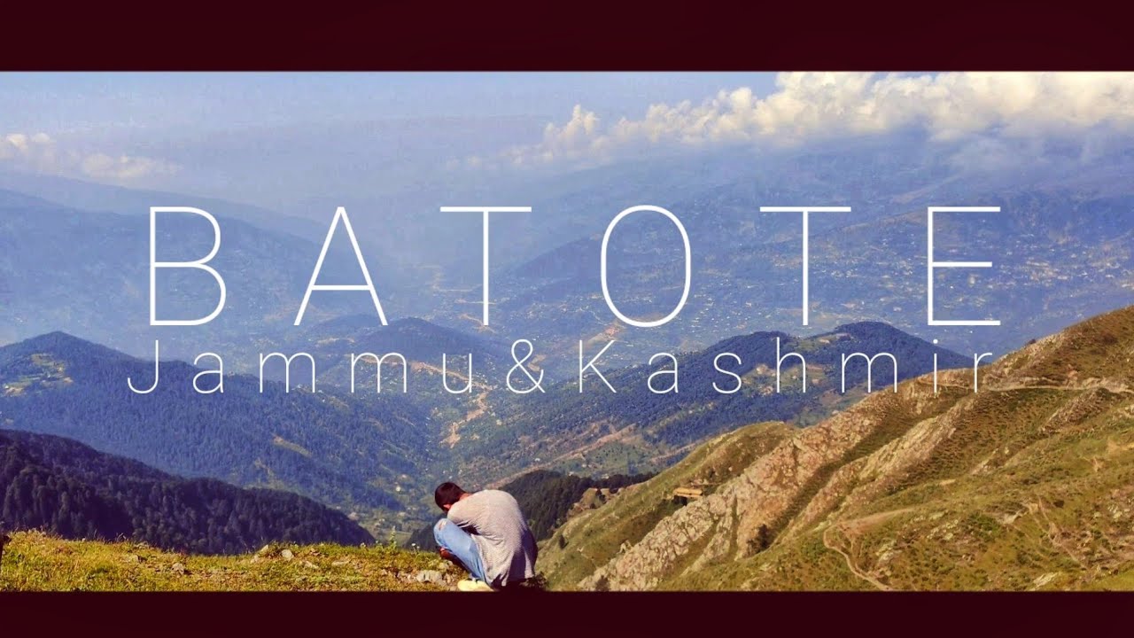 Jammu&Kashmir - BATOTE - most beautiful unexplored || Shoot & Edit in ...