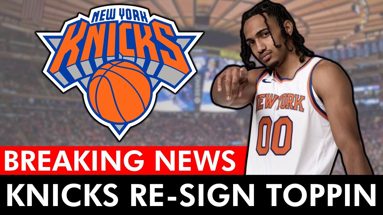 🚨 New York Knicks RE-SIGN Jacob Toppin | Knicks News - YouTube