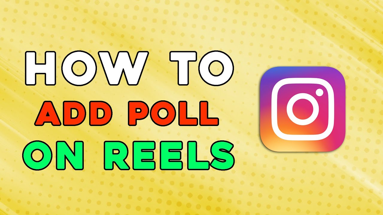 How To Add A Poll On Instagram Reels (Easiest Way) - YouTube