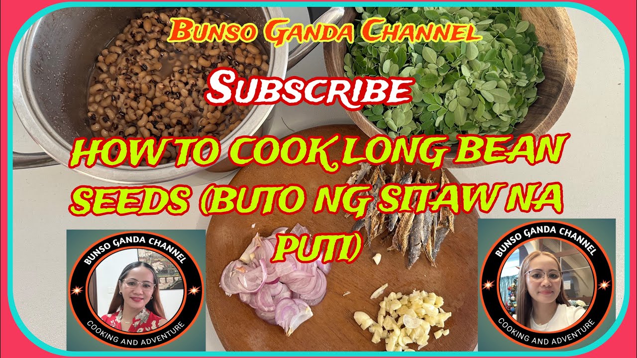 HOOK TO COOK LONG BEAN SEEDS (buto ng sitaw na puti) #cooking #recipe # ...
