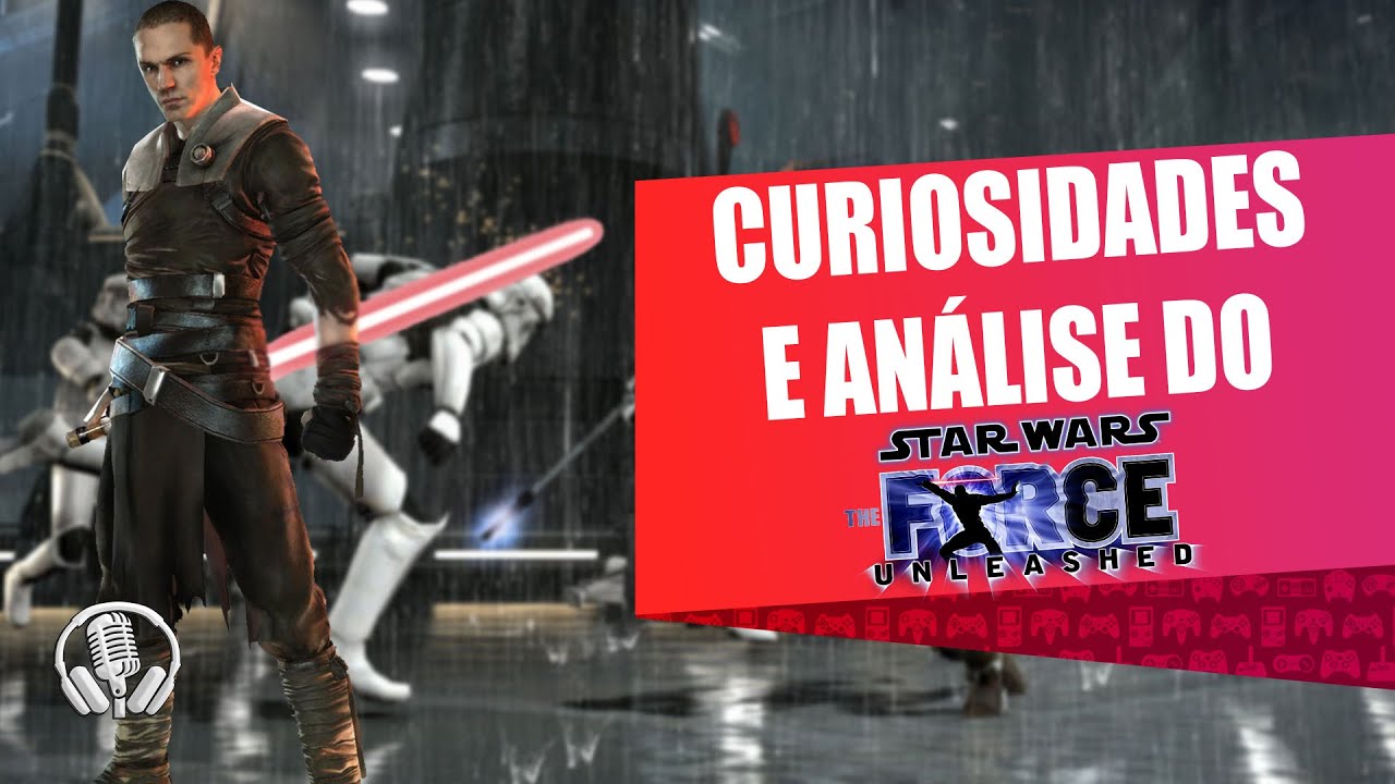 Star Wars: The Force Unleashed - Curiosidades e Análise || By.Vitor - FEG - YouTube