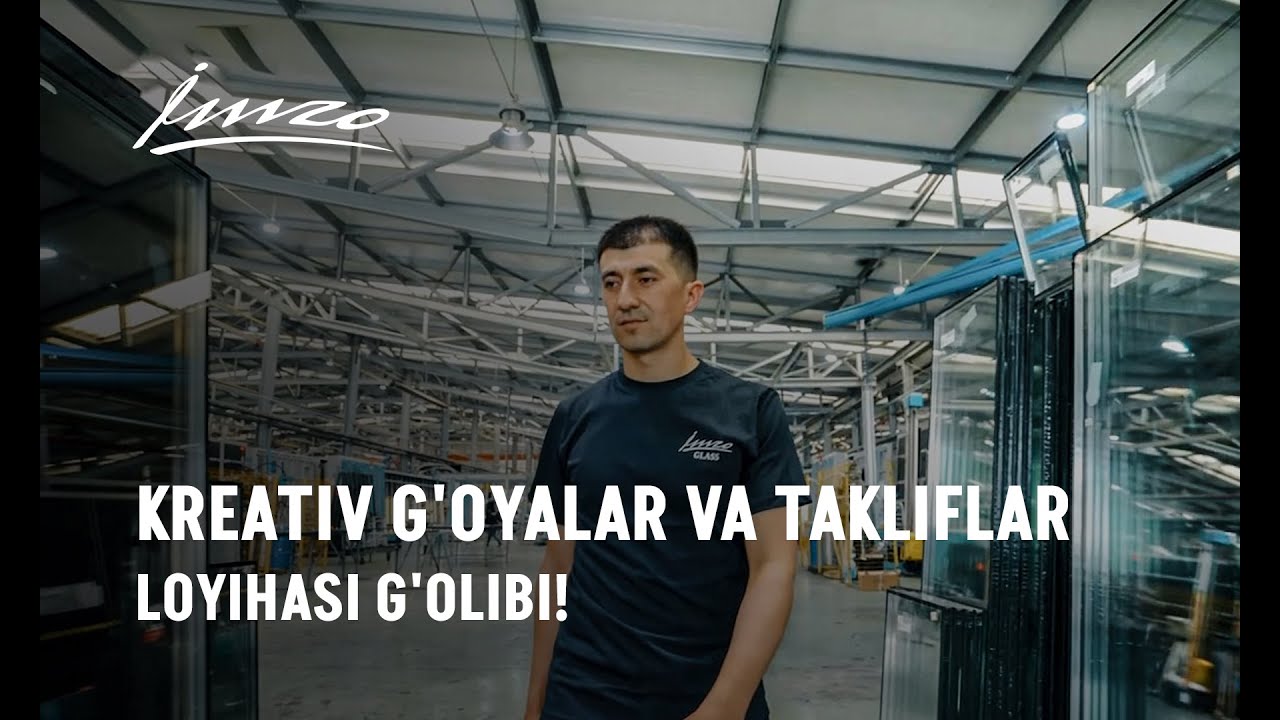 🏆 IMZO GLASS xodimi Bahodir Tursunmahamatov "Kreativ g'oyalar va ...