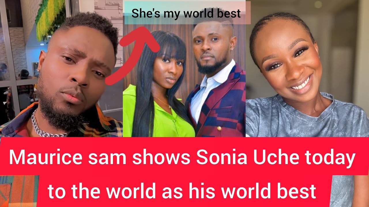 Maurice sam shows Sonia Uche today to the world as his world best - YouTube