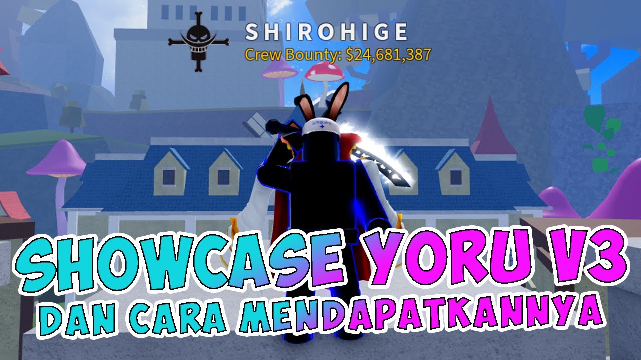 Showcase Yoru/Night Blade V3 (Slayer Skin) di Blox Fruit + Cara ...