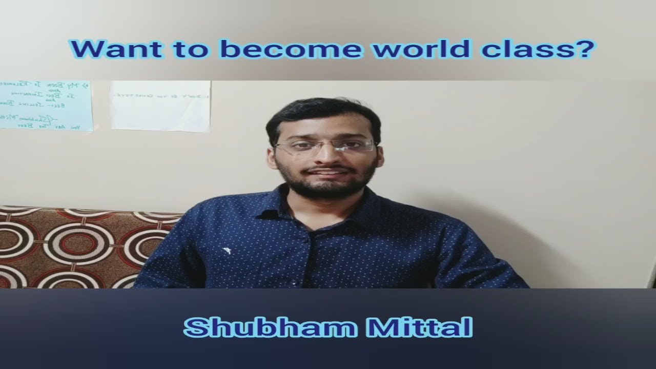 How to become world class? - YouTube