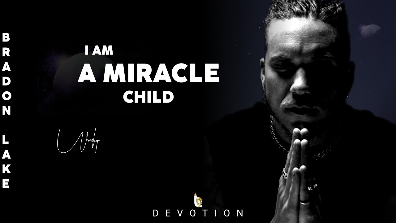 MIRACLE CHILD - Brandon Lake | Lyrics Devotion Jesus - YouTube