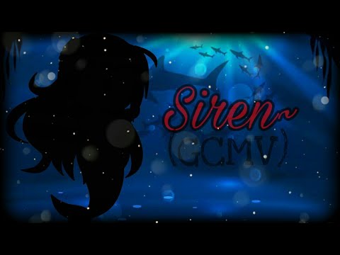 Siren ||GCMV|| gacha club - YouTube
