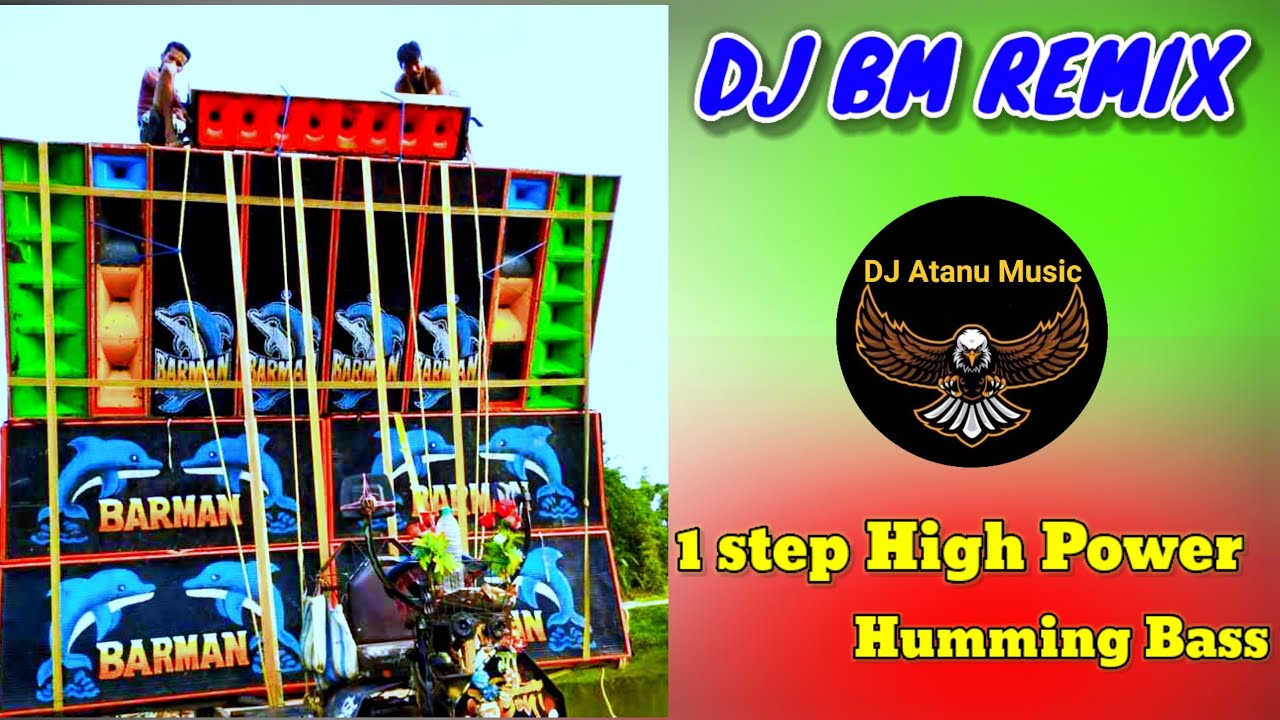 Badmash No.1 // 1 Step High Power Humming Bass // Dj Atanu Music - YouTube