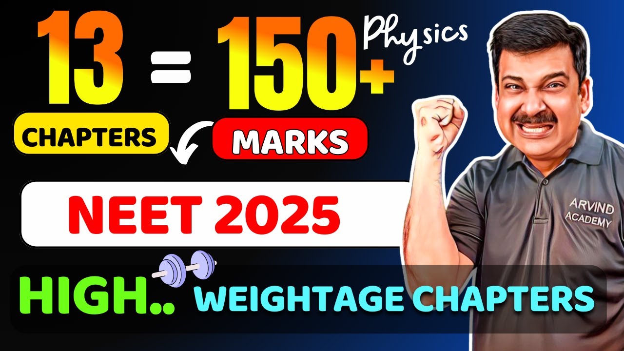 NEET 2025 💥 These 13 Chapters will give you 150+ in NEET Physics 🔥 ...