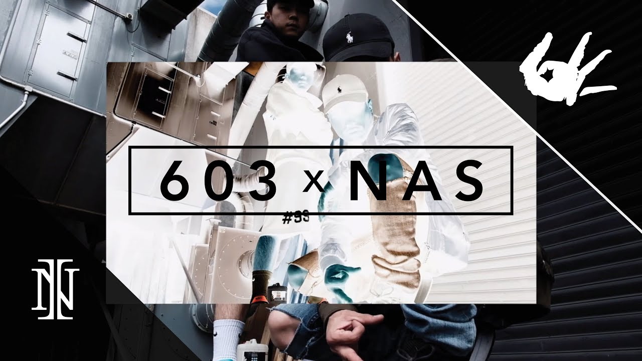 603 x NAS | MADE YOU LOOK | FRESH! Breaking Routine & Freestyle | 2019 ...