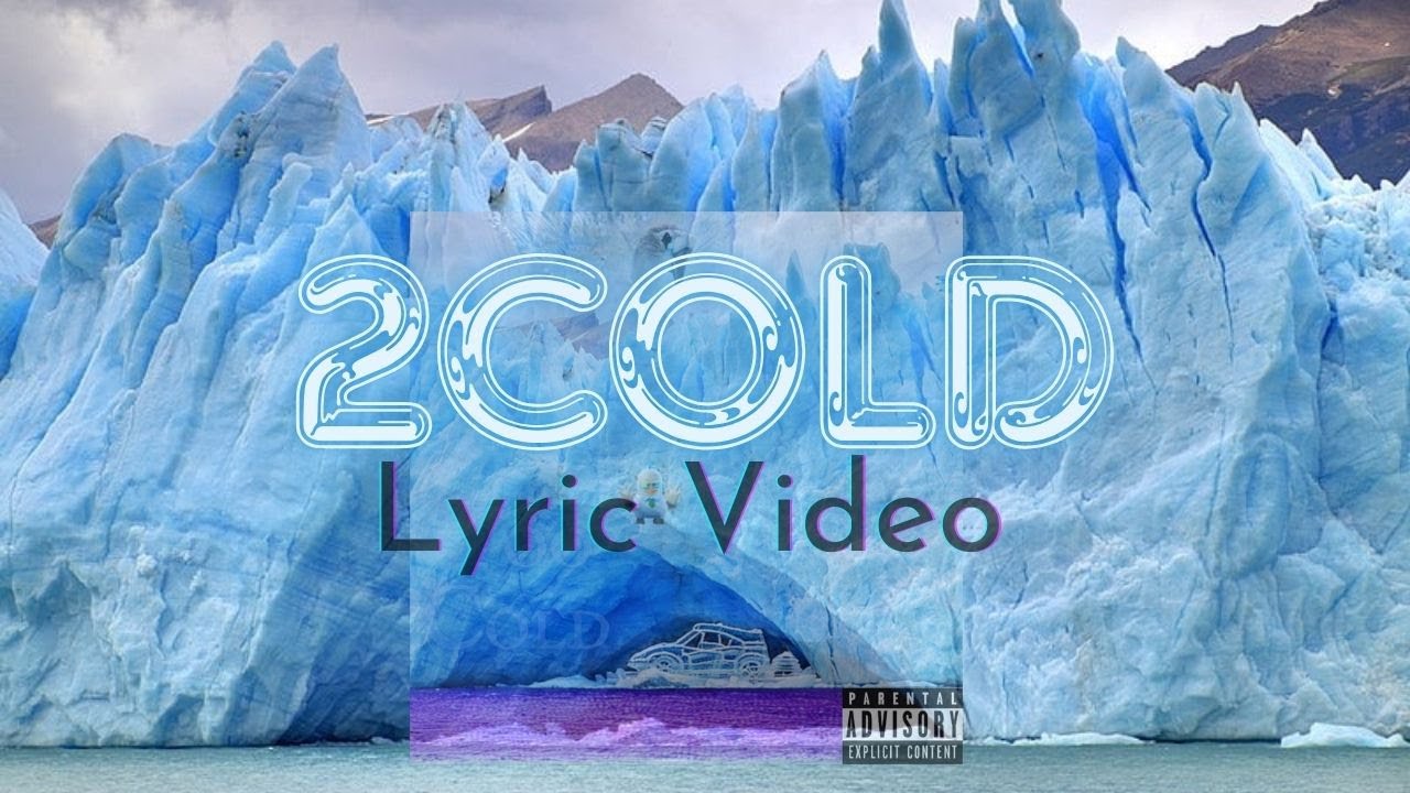2Cold ~ Lyric Video - YouTube