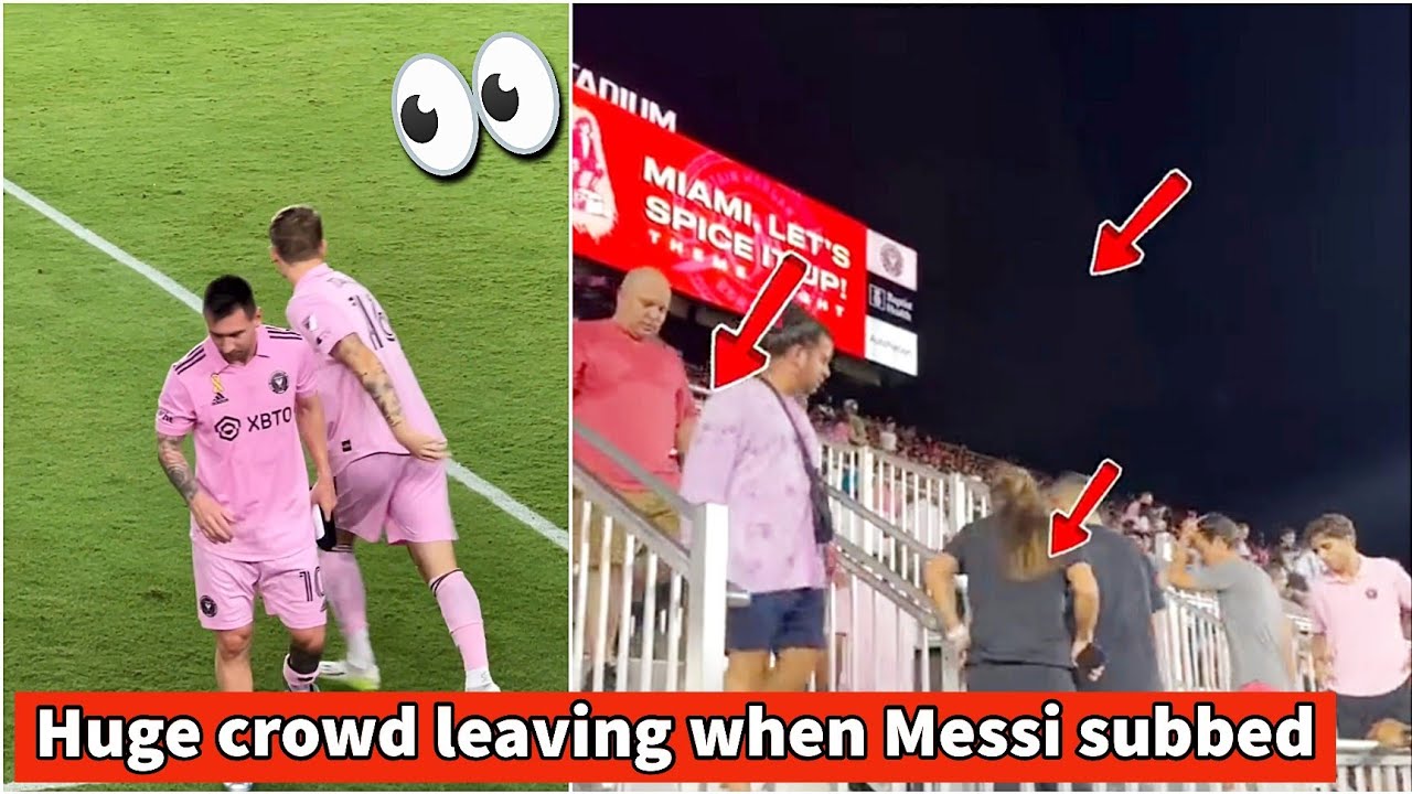 Fans Left stadium when Messi subbed in 37th Minute vs Toronto FC - YouTube