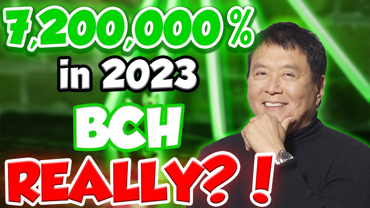 BCH WILL MAKE YOU RICH BY THE NEXT YEAR AND HERE'S WHY - BITCOIN CSAH ...