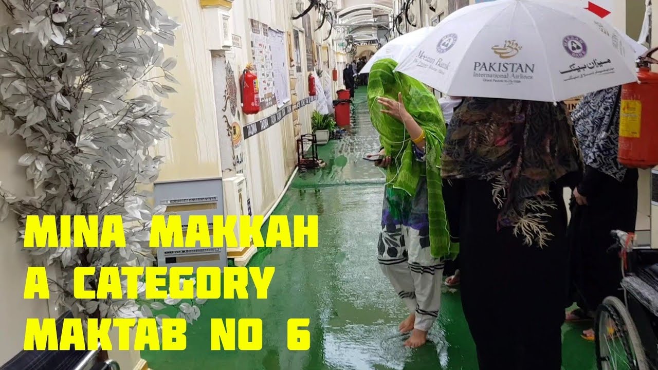 Mina Makkah (A) Category Maktab Number 6 - YouTube
