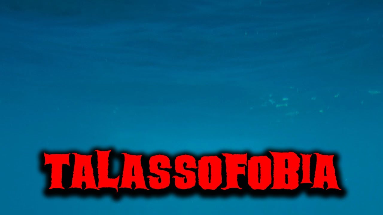 Talassofobia, la paura delle profondità marine - YouTube