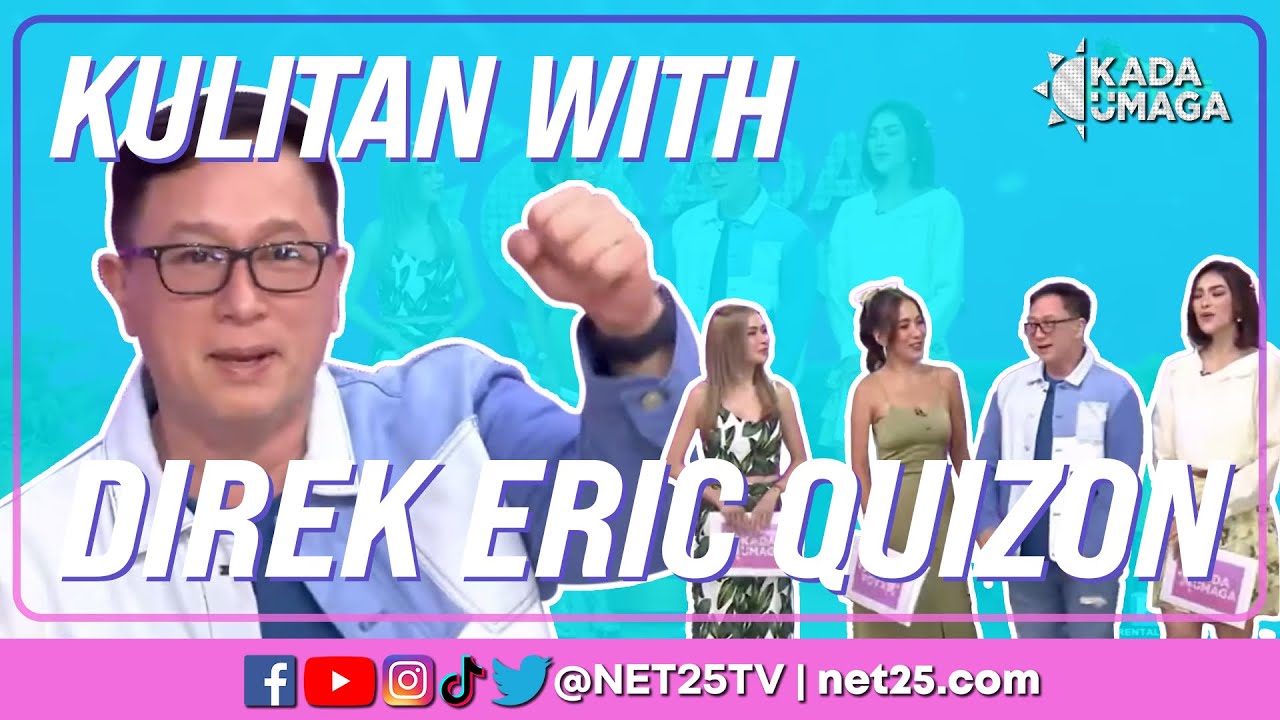 Kada Umaga | Let’s get to know more about Direk Eric Quizon | July 26 ...