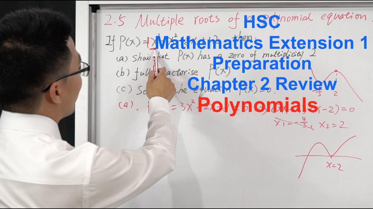 HSC Mathematics Extension 1 Chapter Review (Chapter 2: Polynomials ...