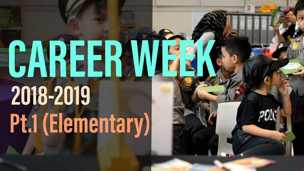 Career Week (2018-2019) // Pt.1 (Elementary) - YouTube