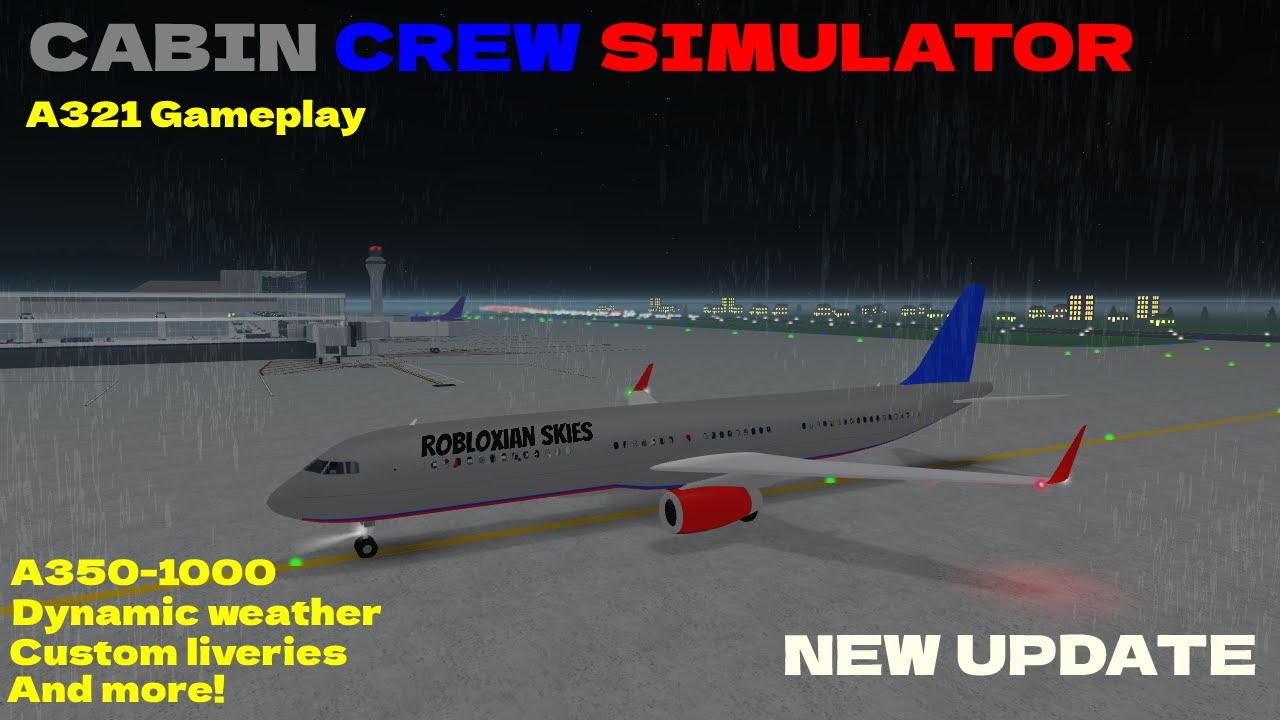 Brand New Update | Cabin Crew Simulator | A350-1000 | Dynamic Weather ...