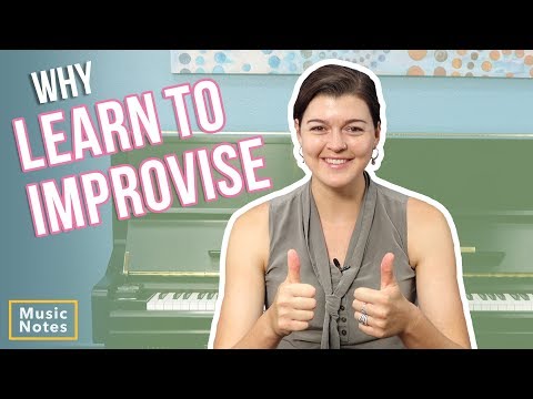 Why Learn How to Improvise on the Piano?