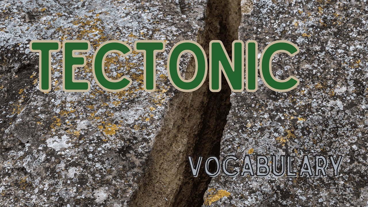 What is the meaning of Tectonic? - YouTube