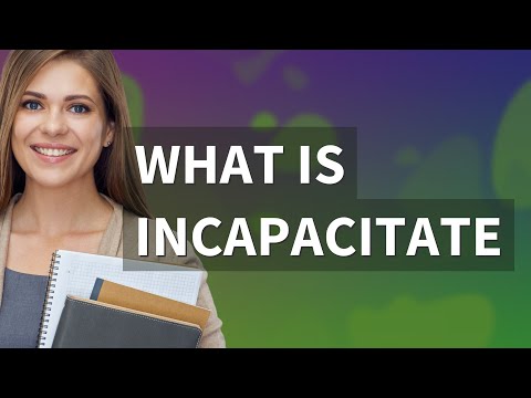 Incapacitate | meaning of Incapacitate - YouTube