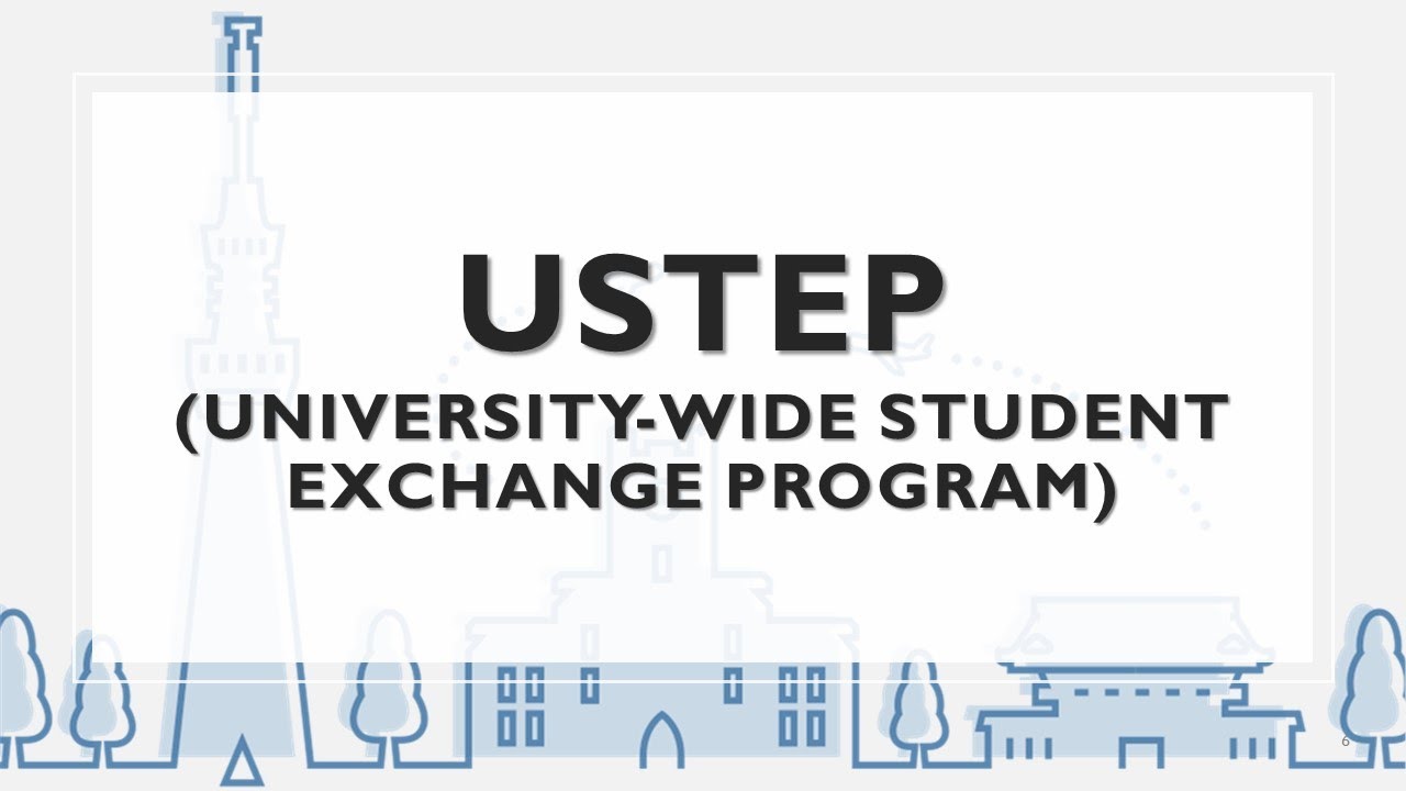 Introduction of USTEP (University-wide Student Exchange Program) at ...