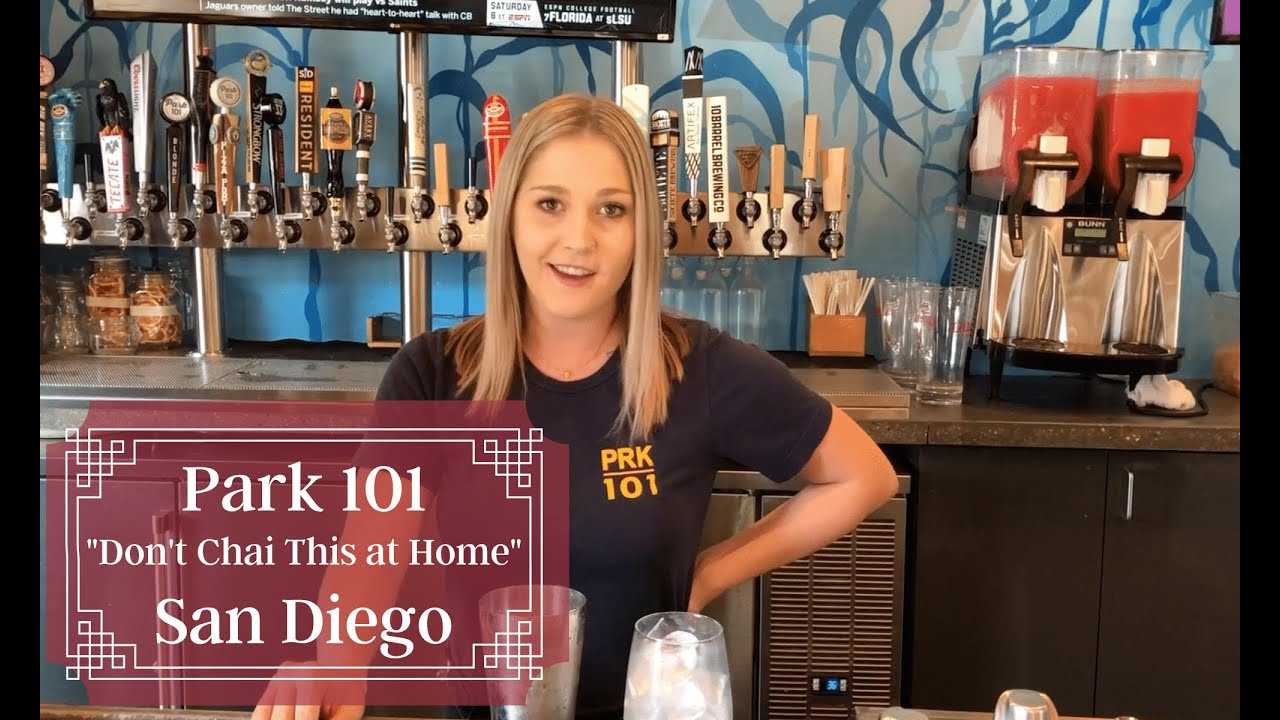 Don't Chai This at Home - Park 101 Carlsbad, CA - Cocktails by PourMan ...