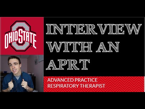 INTERVIEW WITH AN ADVANCED PRACTICE RESPIRATORY THERAPIST (APRT ...