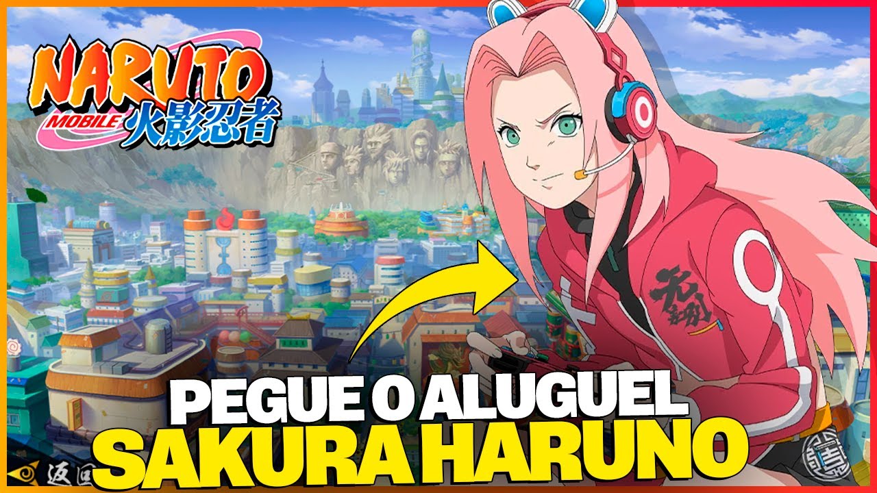 CORRA E PEGUE O ALUGUEL DA SAKURA [SUPER CAMPEÃ] l Naruto Mobile - YouTube