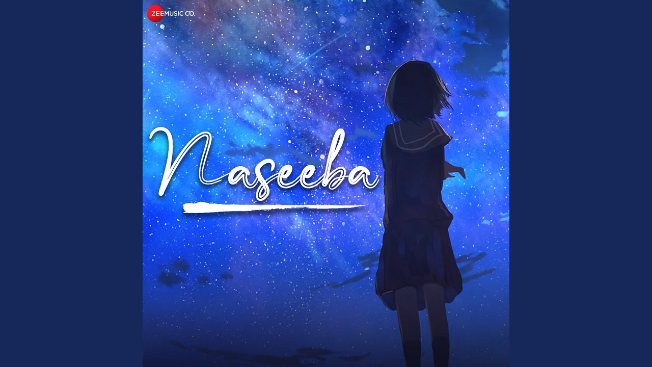 Naseeba - YouTube Music