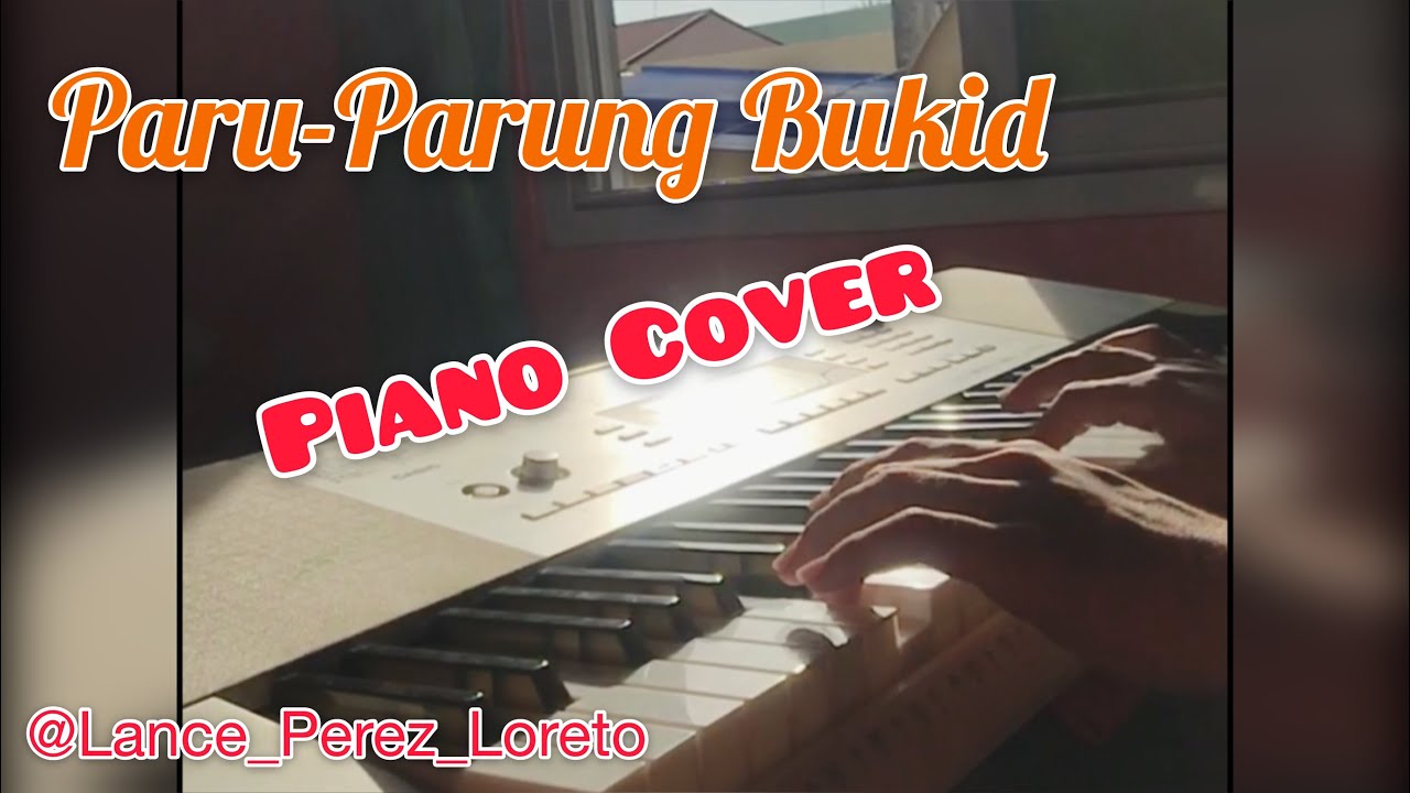Paru-parung Bukid - Piano Cover - YouTube