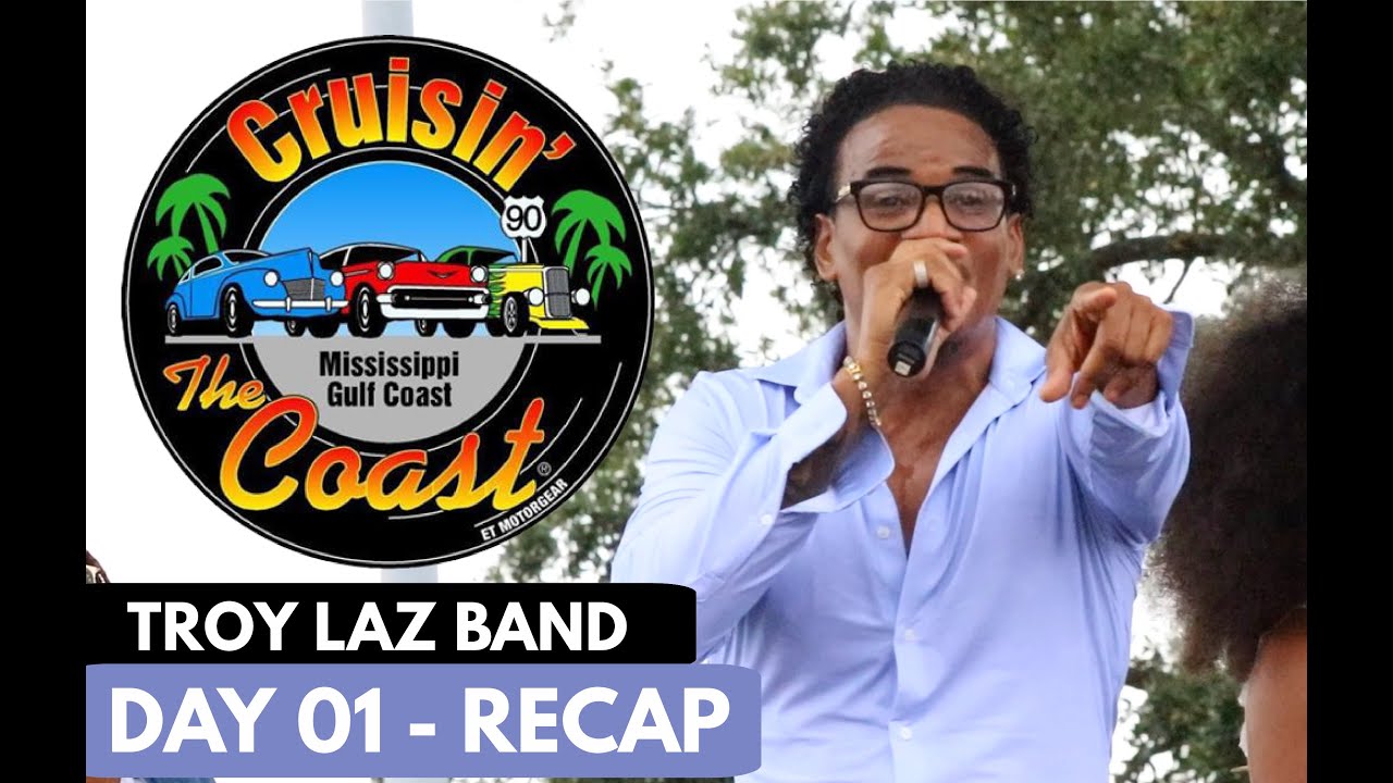 Troy Laz Band: Cruisin' The Coast 2020 (Day 01 Recap) - YouTube