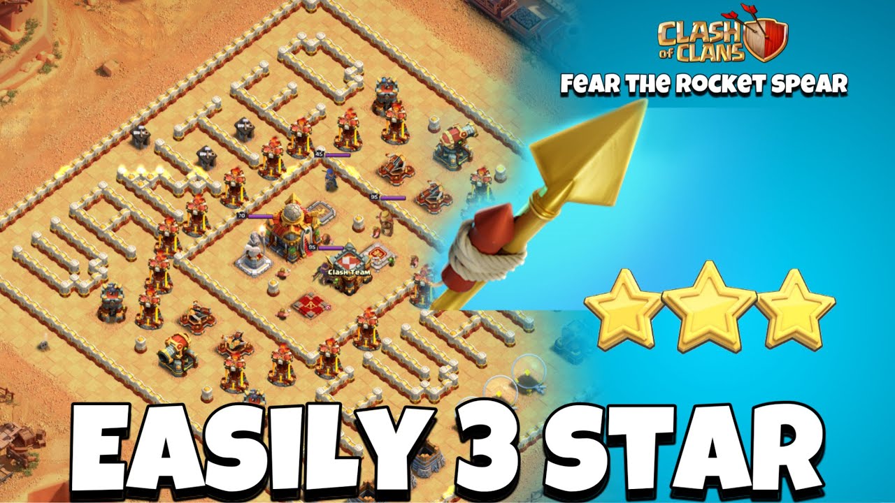Easily 3 Star FEAR THE ROCKET SPEAR in clash of clans | coc new event ...