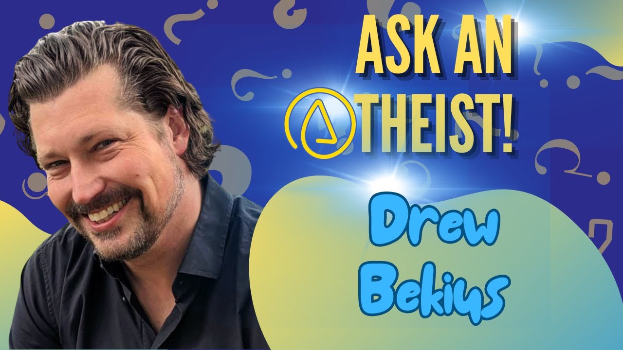Ask an Atheist: Drew Bekius - YouTube