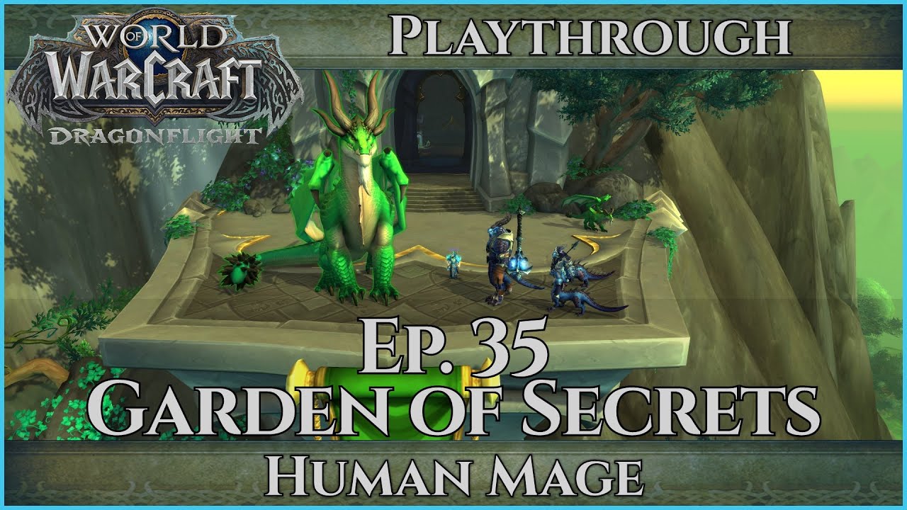Let's Play World of Warcraft Dragonflight - Mage Ep. 35 Playthrough ...