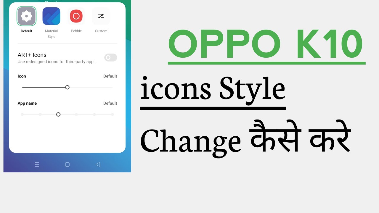 OPPO K10 How To Change Application icon Style - YouTube