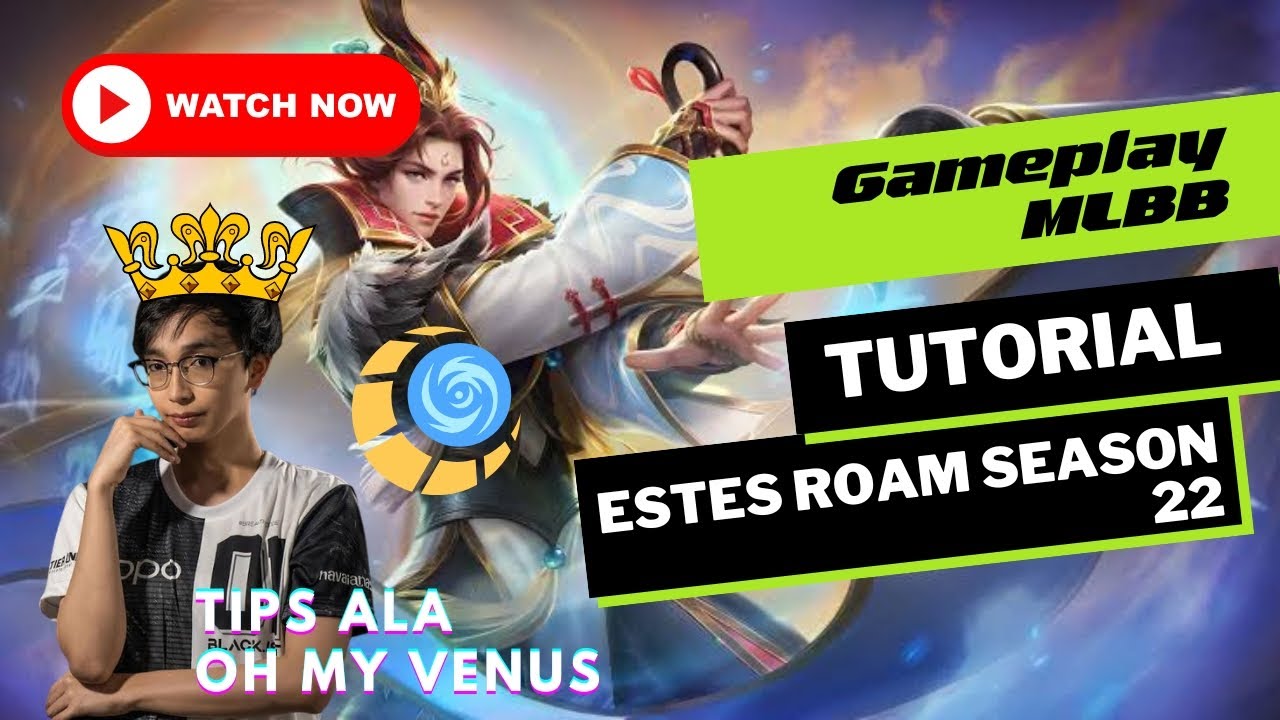 Cara Main Estes Seperti Pro Player | Share Emblem Dan Build Oh My Venus ...
