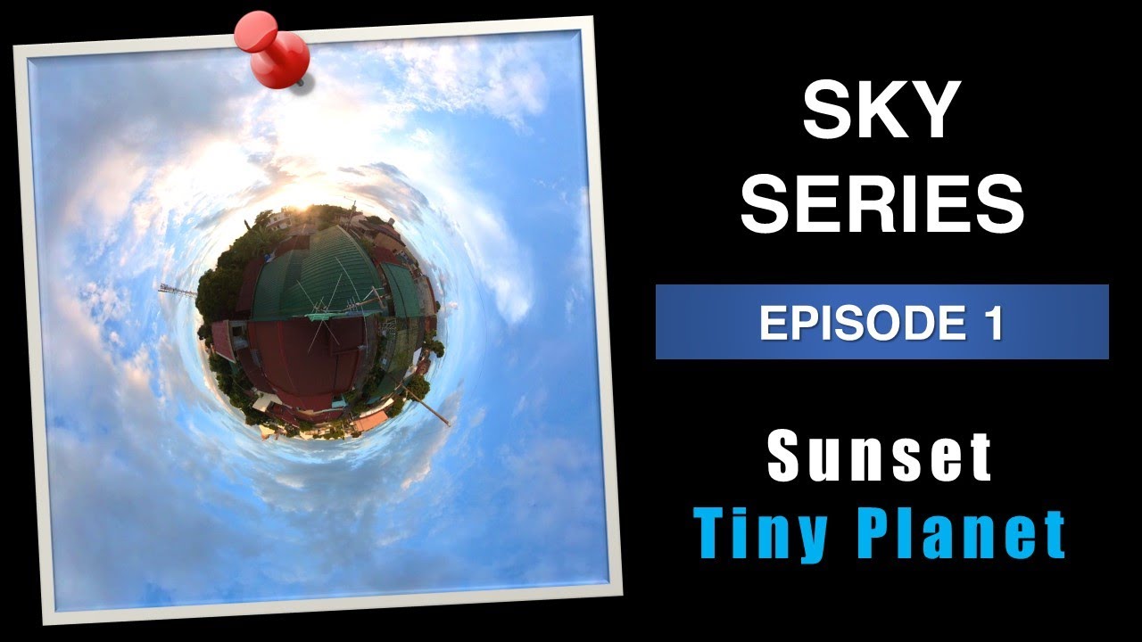 Sky Series Episode 1: Sunset [Tiny Planet] - Relaxing Music (Calm ...