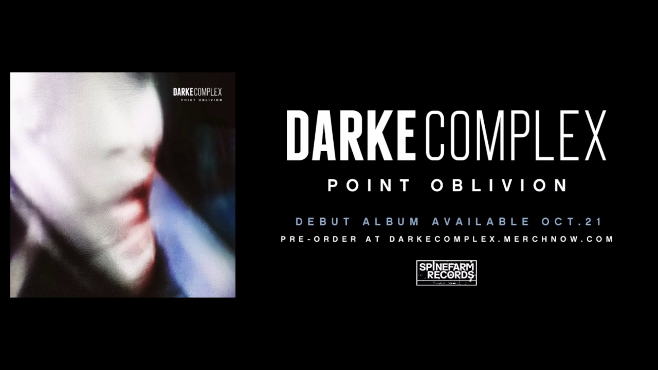Darke Complex - 10. Cold Blooded - [Point Oblivion] - YouTube