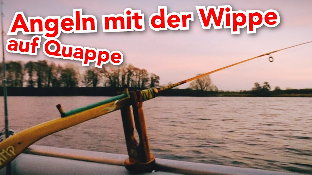 Quappe angeln mit der Wippe - unsere Strategie und wie die Angelei mit ...