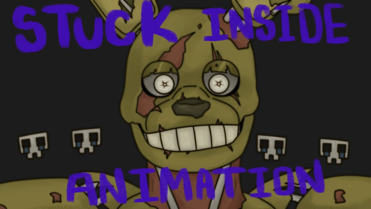Stuck inside | Fnaf Animation | FlipaClip - YouTube