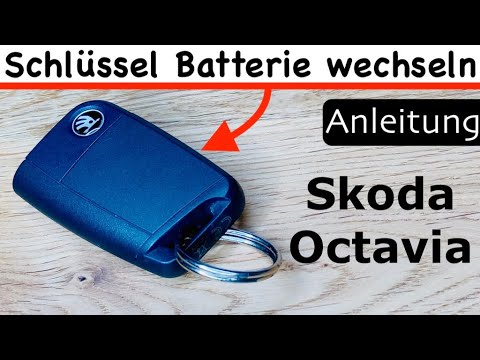 Skoda Octavia Schlussel Batterie Wechseln