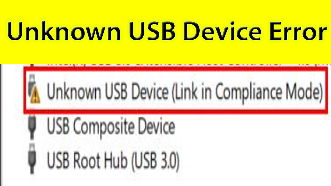 Unknown USB Device Error Message Windows 10 FIX - YouTube