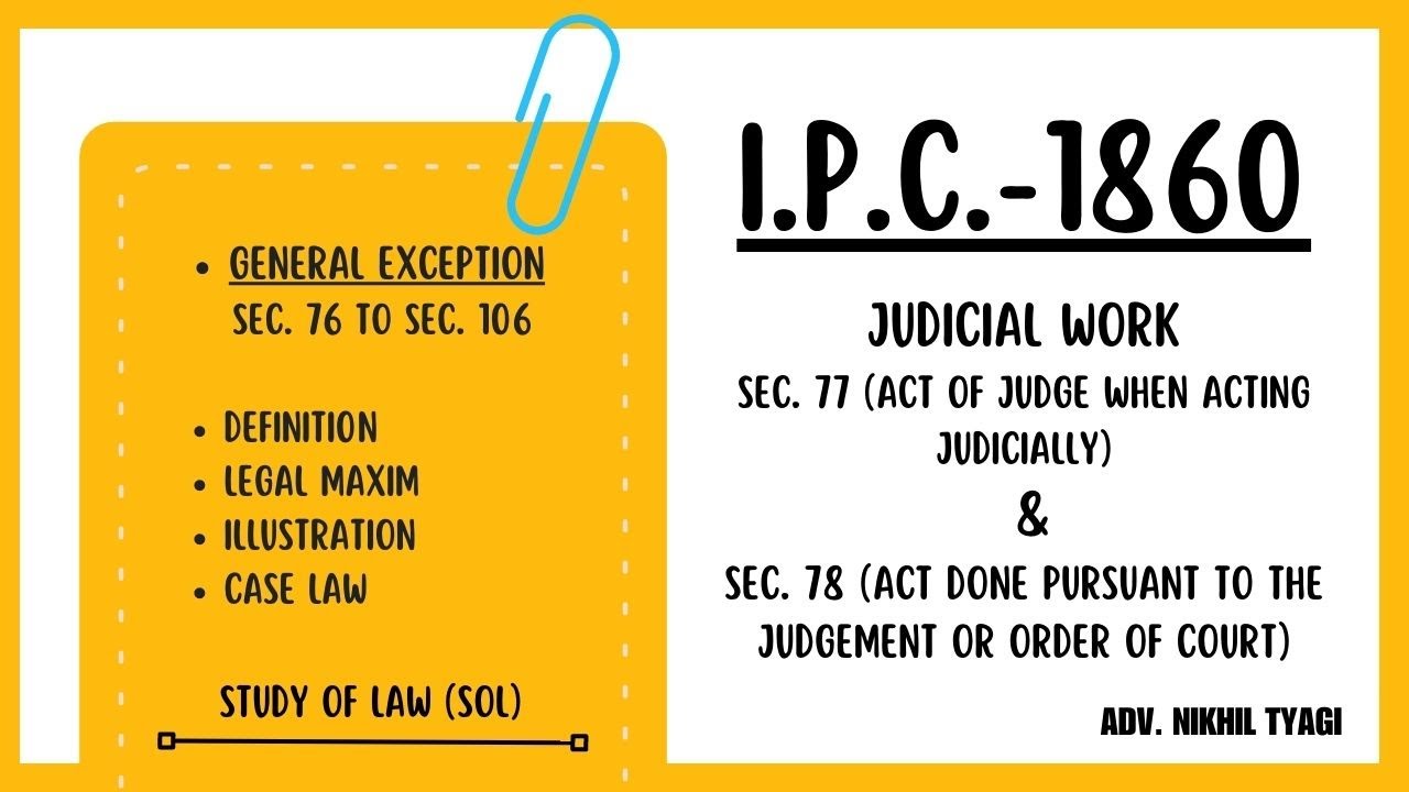 SECTION 77 & 78 OF INDIAN PENAL CODE 1860 | Defence of Justifiable Act ...