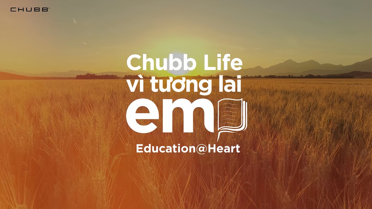 Hành trình “Chubb Life vì tương lai em” - hưởng ứng Thánh Hành động vì ...