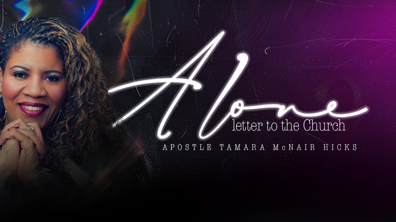 A LOVE LETTER TO THE CHURCH | Apostle Tamara McNair-Hicks - YouTube